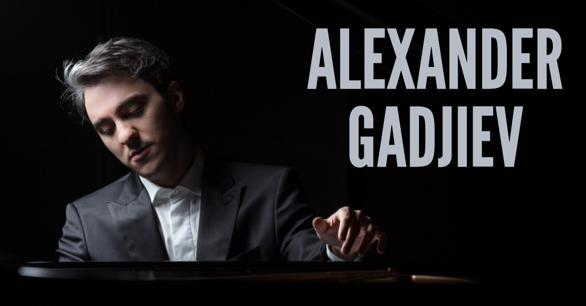 Alexander Gadjiev – Sydney International Piano Competition Winner ...