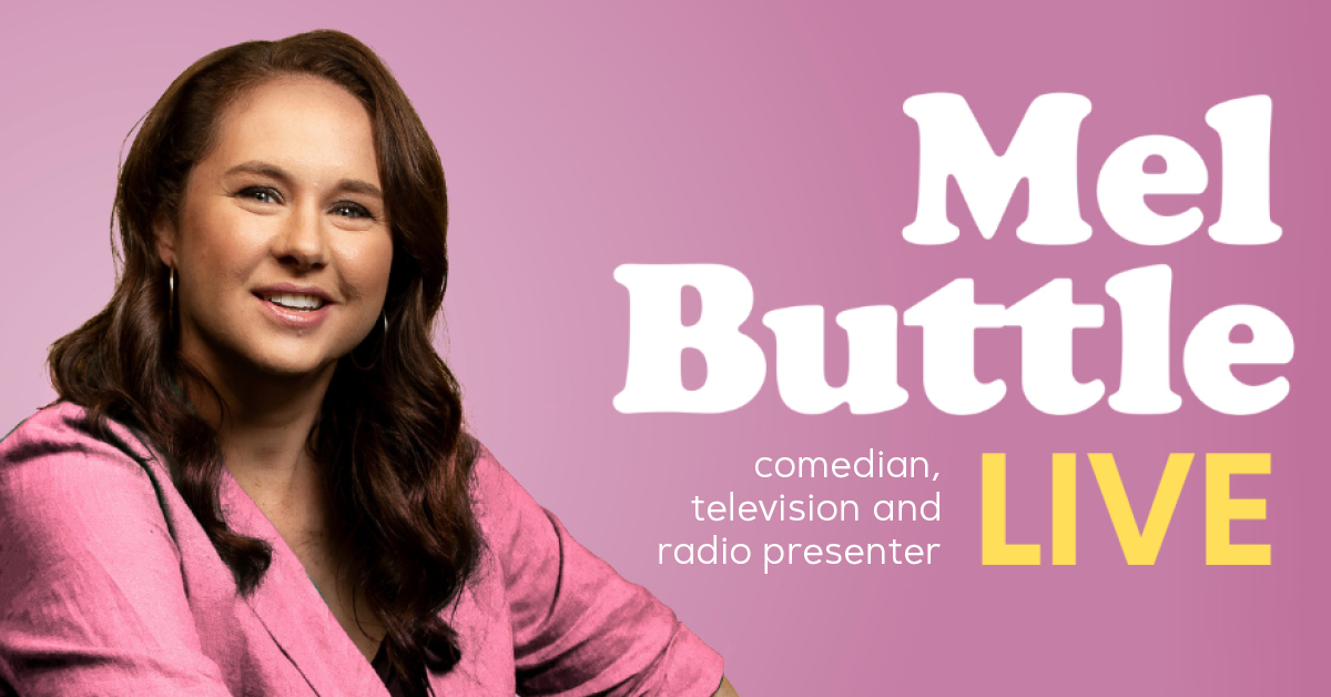 Mel Buttle - LIVE - Ipswich Civic Centre
